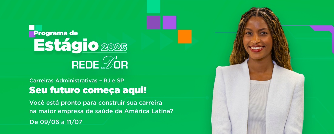 Rede D’Or abre vagas de Estágio para diversas cidades | Revista Gestão Universitária